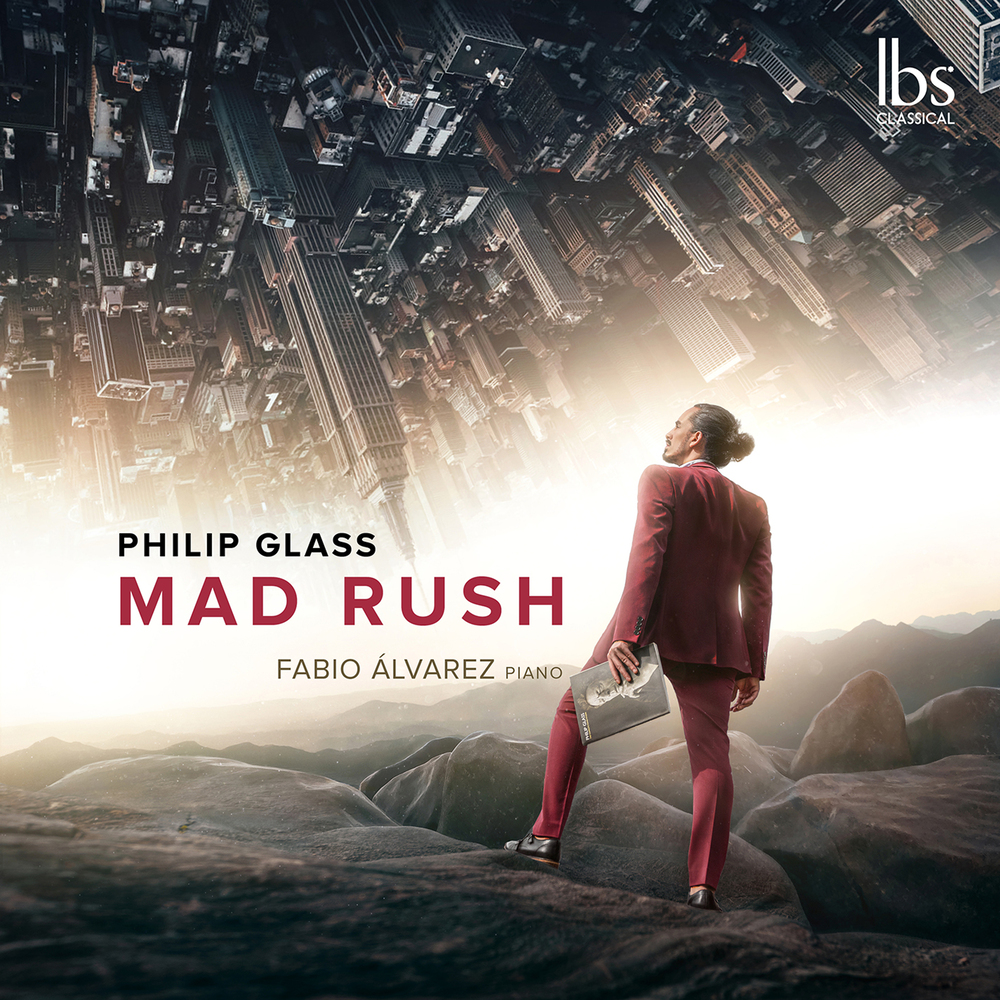 Fabio Álvarez, Philip Glass: Mad Rush in High-Resolution Audio ...