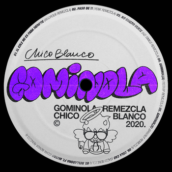 Chico Blanco, GOMINOLA (Remezcla) in High-Resolution Audio ...