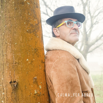 Fernando Abreu, C a L M A in High-Resolution Audio - ProStudioMasters