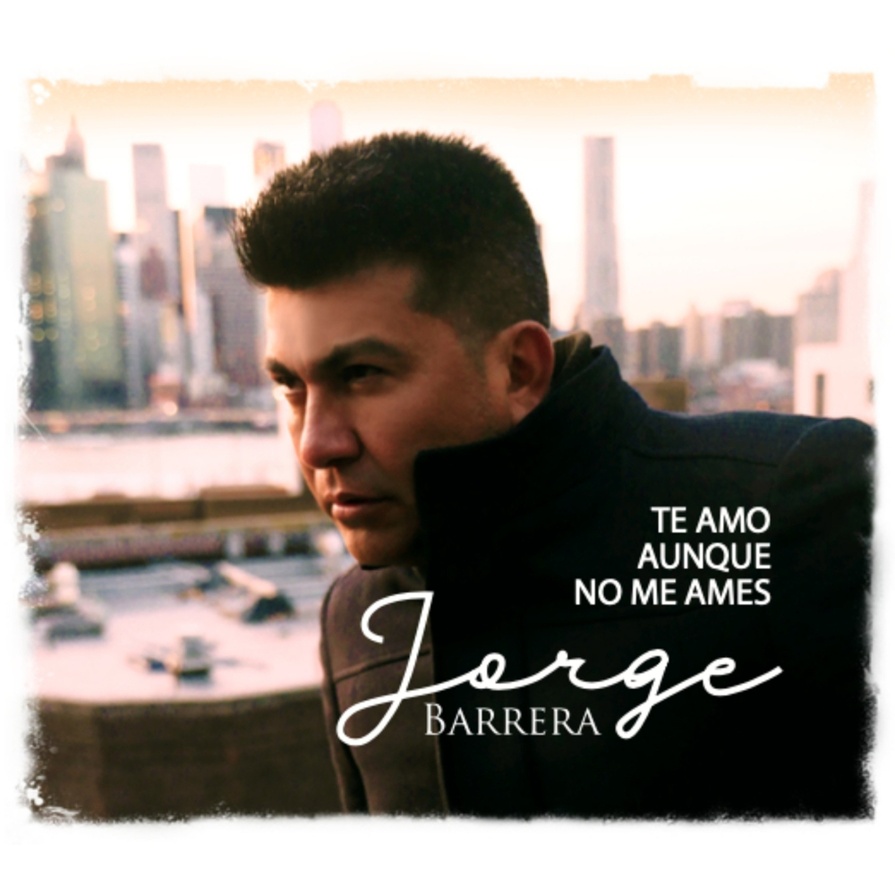 Jorge Barrera, Te Amo Aunque No Me Ames in High-Resolution Audio - ProStudioMasters