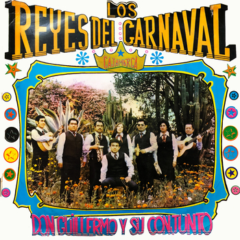 Don Guillermo y Su Conjunto, Los Reyes del Carnaval in High-Resolution ...
