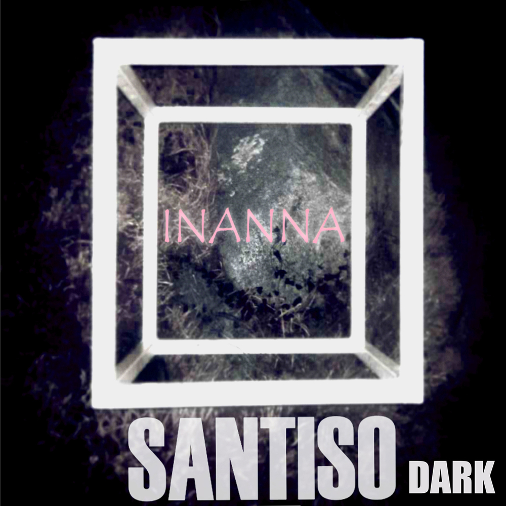 Santiso Dark, Inanna in High-Resolution Audio - ProStudioMasters