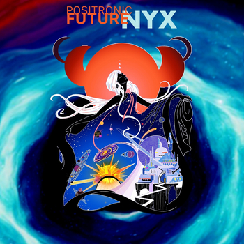 Positronic Future, Nyx in High-Resolution Audio - ProStudioMasters