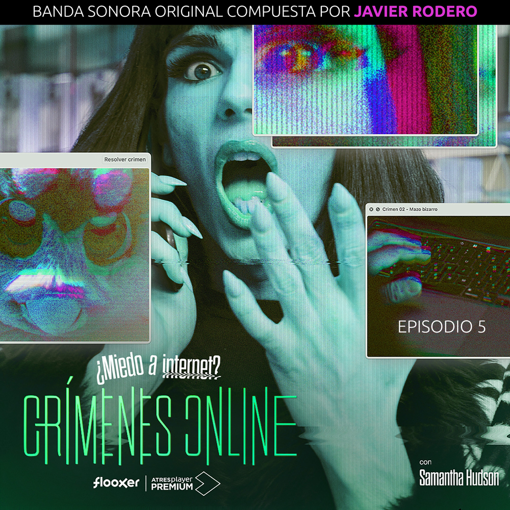 Javier Rodero, Crímenes Online - Episodio 5 (Banda Sonora Original) in High-Resolution Audio ...