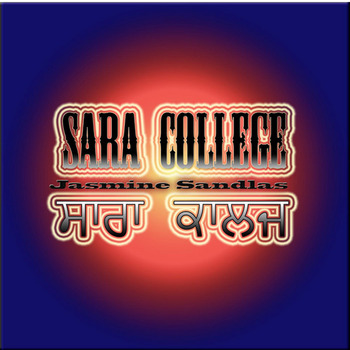 Jasmine Sandlas, Sara College (Single) in High-Resolution Audio - ProStudioMasters