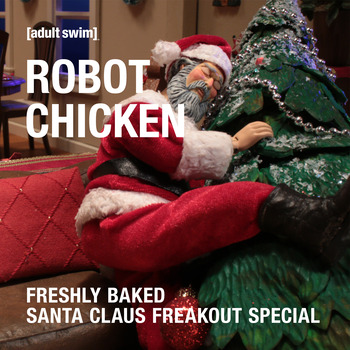 Robot Chicken, Freshly Baked Santa Claus Freakout Special in High ...
