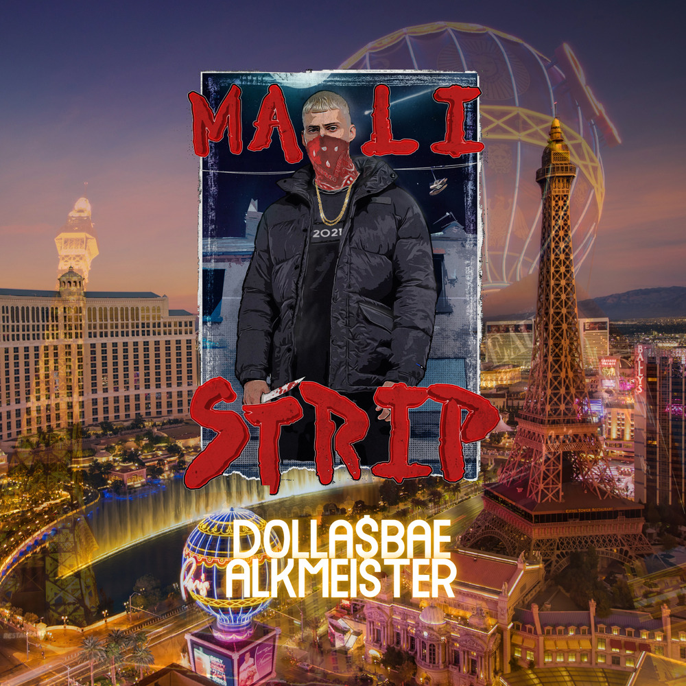 Dolla$Bae; Alkmeister, Mali Strip 2021 (Single) in High-Resolution ...