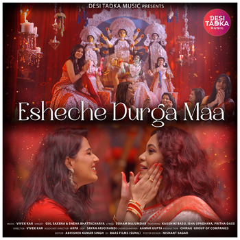 Gul Saxena; Sneha Bhattacharya, Esheche Durga Maa (Single) in High ...