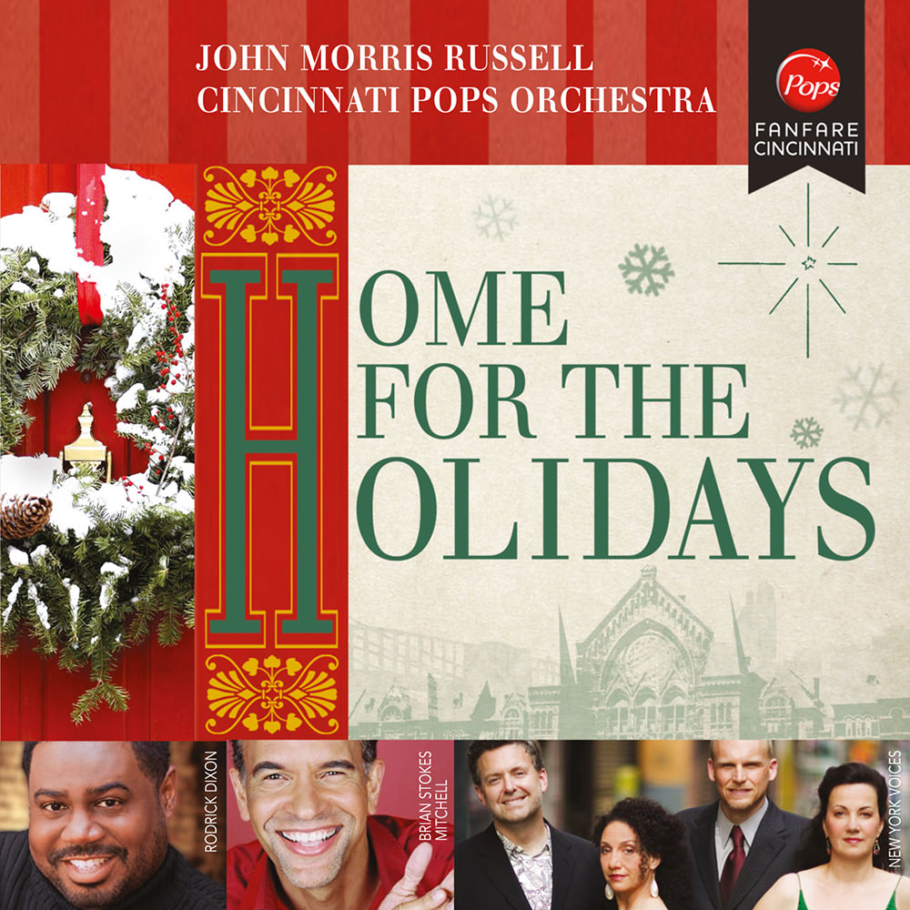 Cincinnati Pops Orchestra; John Morris Russell, Home for the Holidays ...