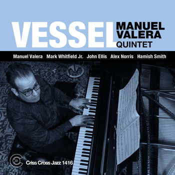 Manuel Valera Quintet, Vessel in High-Resolution Audio - ProStudioMasters