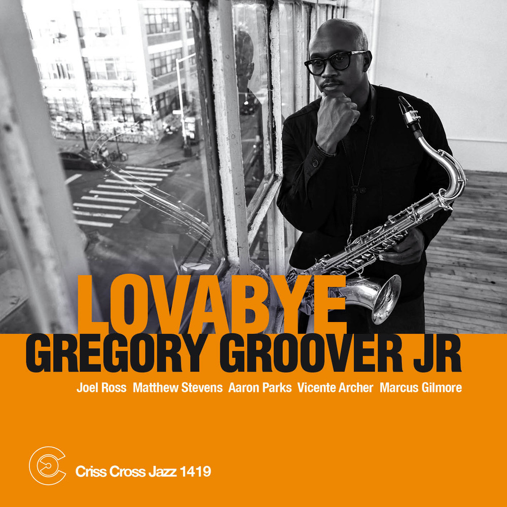 Gregory Groover Jr, Lovabye in High-Resolution Audio - ProStudioMasters