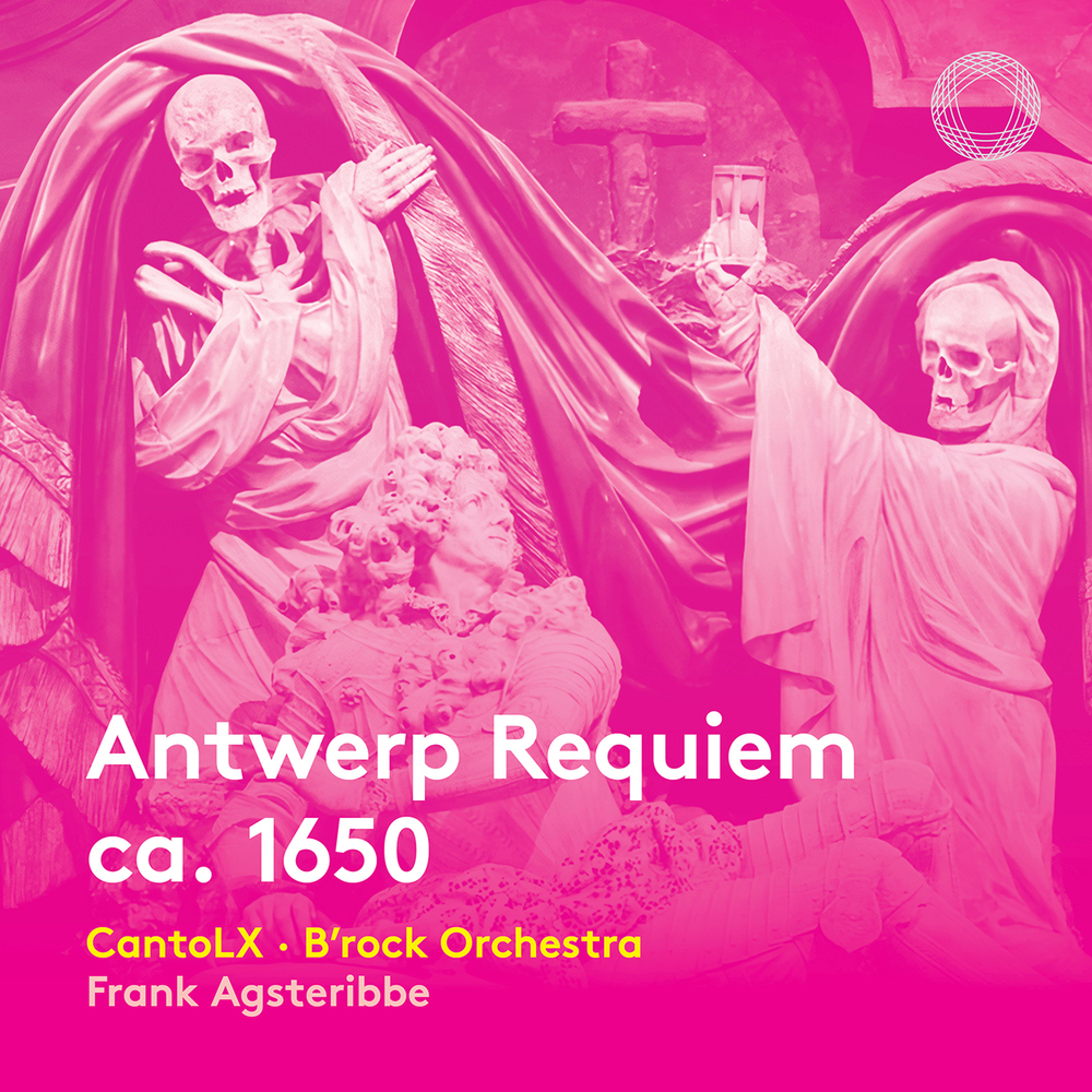 cantoLX; B'Rock Orchestra; Frank Agsterribe, Steelant: Antwerp requiem ...