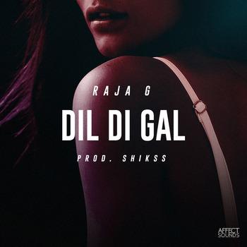 Raja G, Dil Di Gal (Single) in High-Resolution Audio - ProStudioMasters