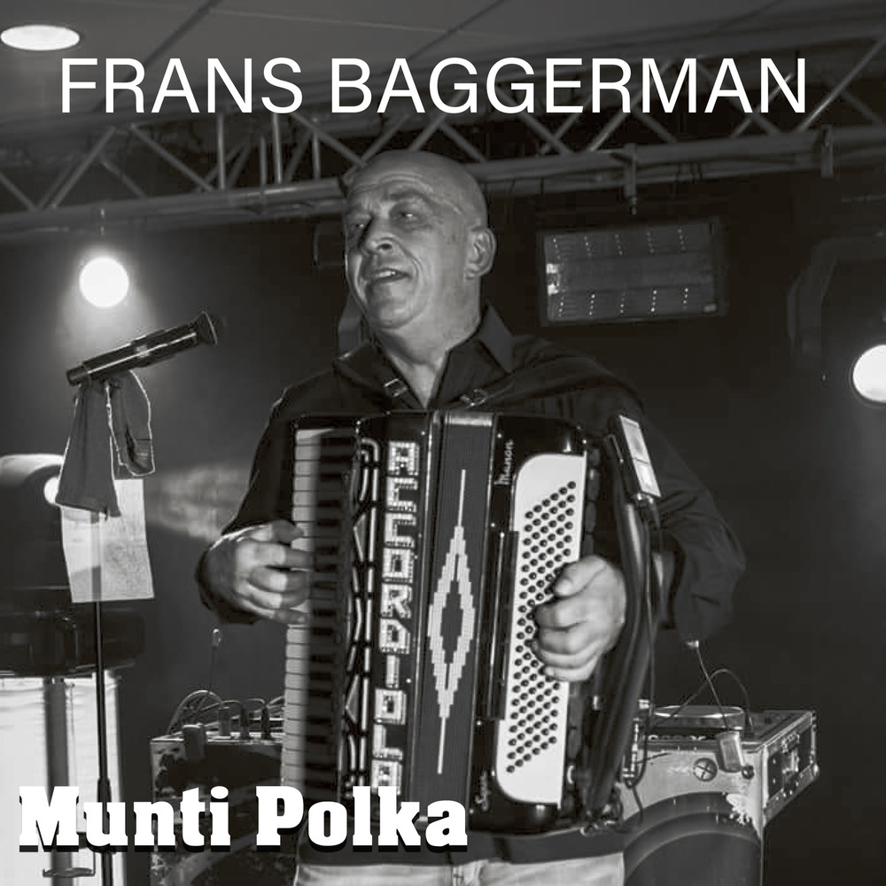 Frans Baggerman, Munti Polka (Single) in High-Resolution Audio ...