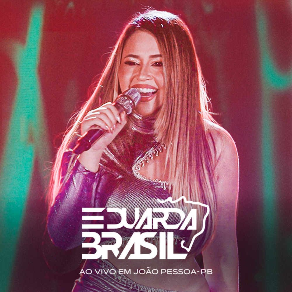 Eduarda Brasil, Ao Vivo em João Pessoa-PB (Ao Vivo) in High-Resolution Audio - ProStudioMasters