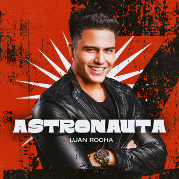 Luan Rocha; Sua Música, Astronauta (Single) in High-Resolution Audio - ProStudioMasters