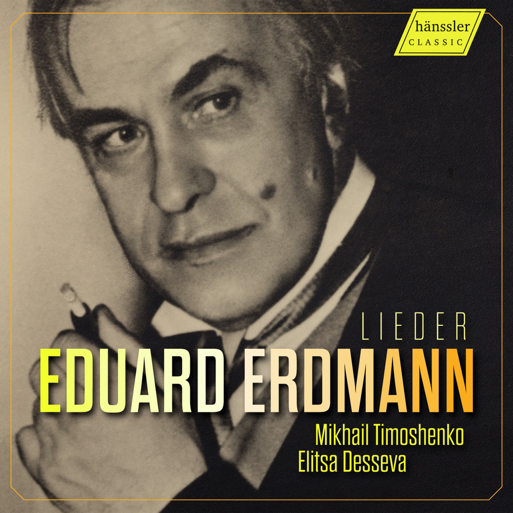 Mikhail Timoshenko; Elitsa Desseva, Eduard Erdmann - Lieder in High-Resolution Audio ...