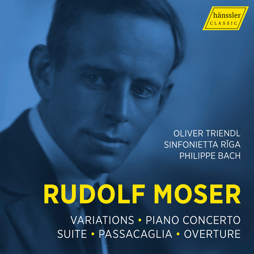 Oliver Triendl; Sinfonietta Rīga; Philippe Bach, Moser: Orchestral Works in High-Resolution ...