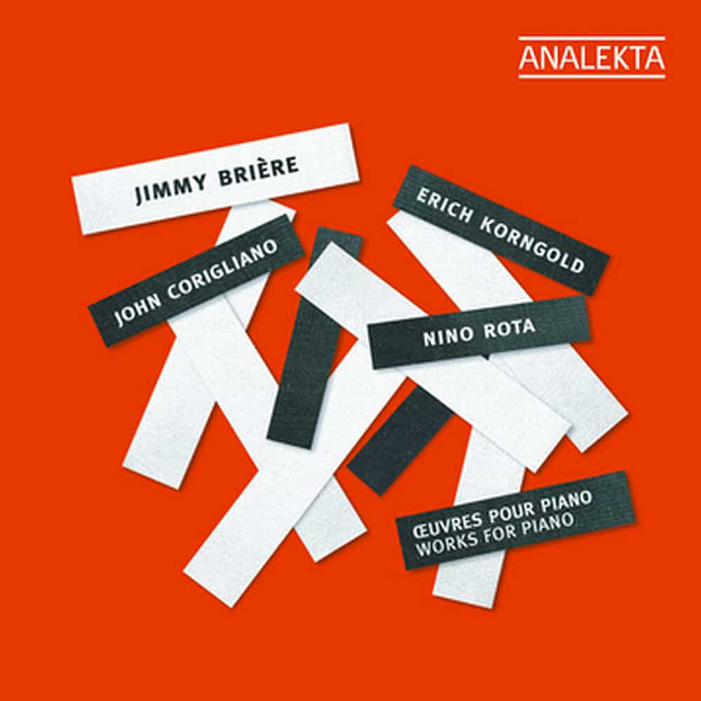 Jimmy Brière, Corigliano, Rota, Korngold: Works for Piano in High ...
