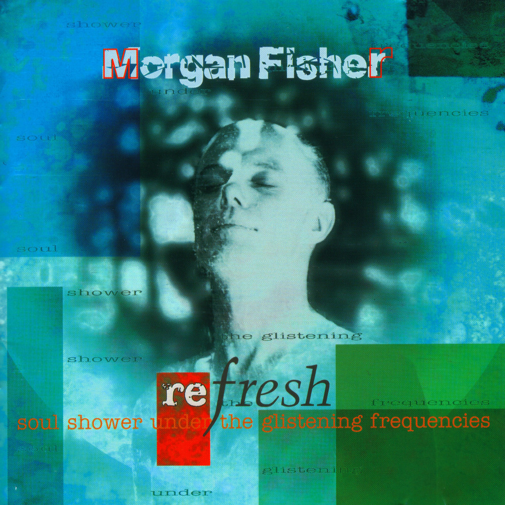 Morgan Fisher, Re-fresh in High-Resolution Audio - ProStudioMasters