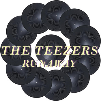 The Teezers, Runaway in High-Resolution Audio - ProStudioMasters
