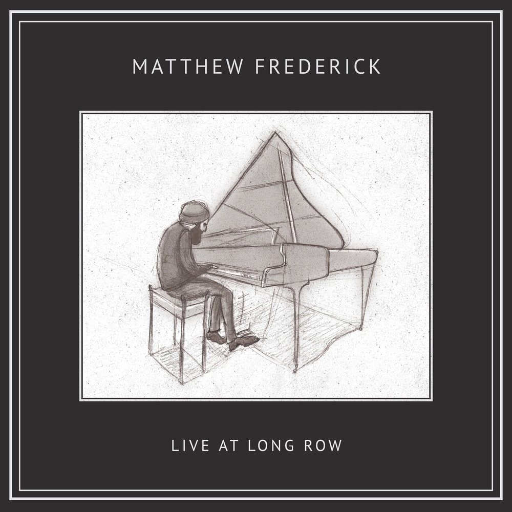Matthew Frederick, Live at Long Row in High-Resolution Audio ...