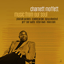 Charnett Moffett; Pharoah Sanders; Stanley Jordan; Cyrus Chestnut; Jeff ...