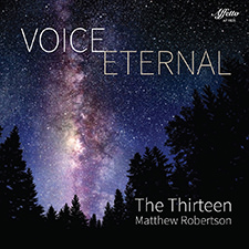 The Thirteen; Matthew Robertson, Voice Eternal in High-Resolution Audio ...