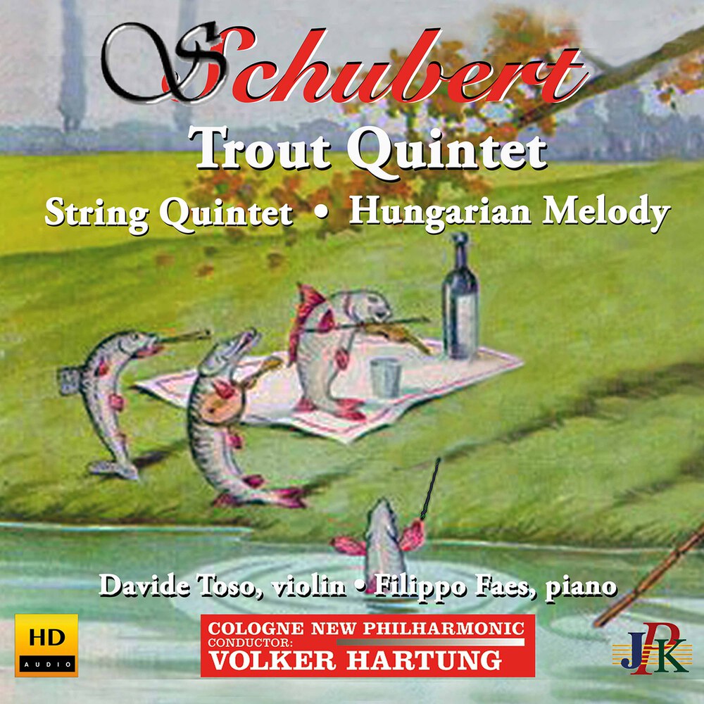 Volker Hartung, Schubert: Piano Quintet in A Major, Op. 114, D. 667 Trout & Other Works in High ...