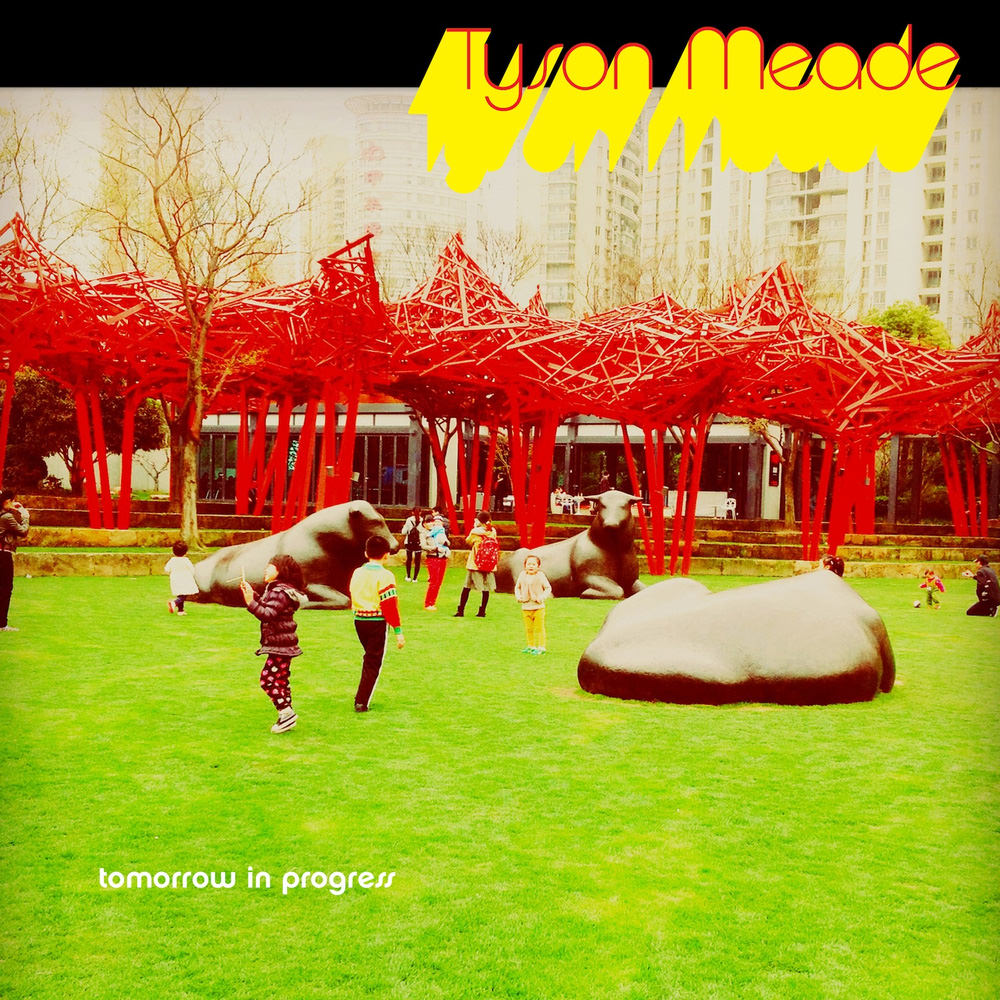 Tyson Meade, Tomorrow in Progress in High-Resolution Audio ...