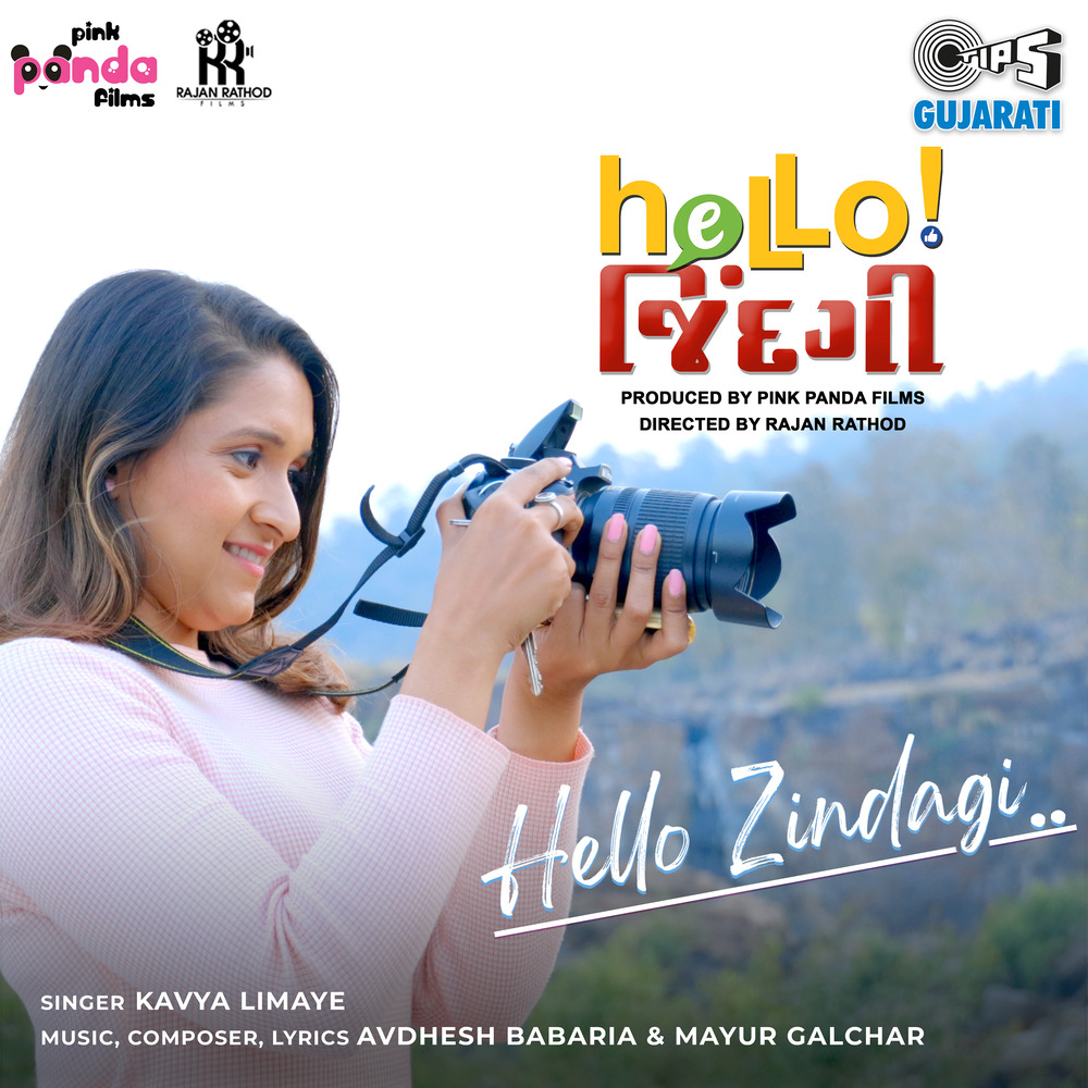 Kavya Limaye; Avdhesh Babariya; Mayur Galchar, Hello Zindagi (From ...