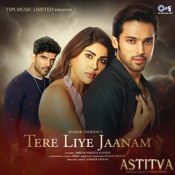 Arko; Nikhita Gandhi; Parth Samthaan; Renu Kaushal, Tere Liye Jaanam ...