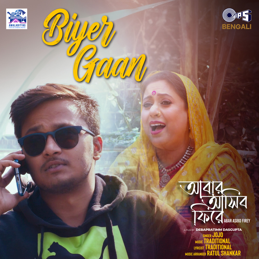 Jojo; Rwitobroto Mukherjee; Phalguni Chatterjee, Biyer Gaan (From Abar ...