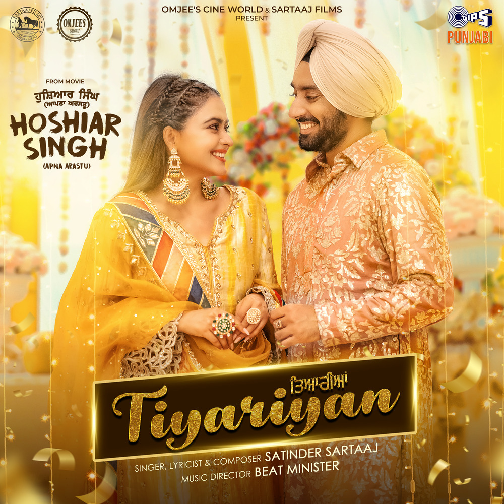 Satinder Sartaaj; Beat Minister; Simi Chahal, Tiyariyan (From Hoshiar ...