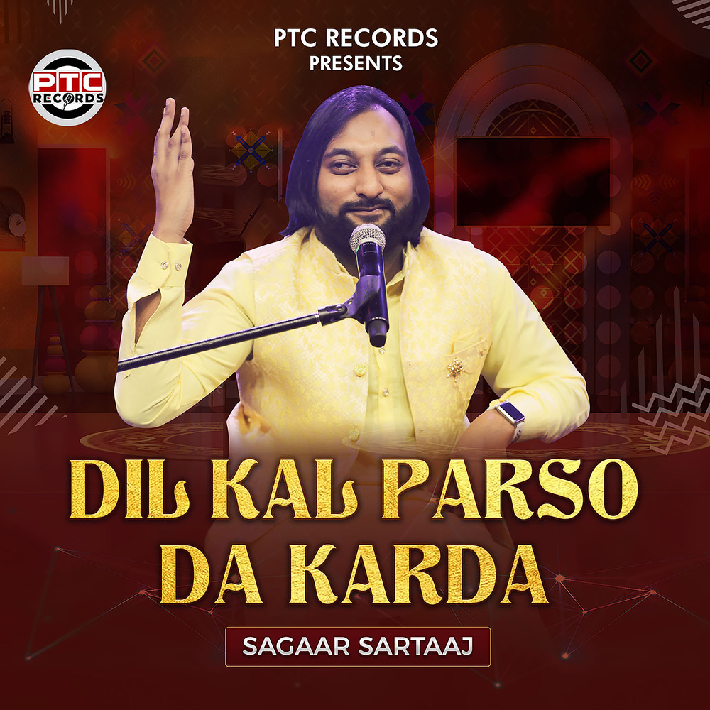 Sagaar Sartaaj, Dil Kal Parso Da Karda (Single) in High-Resolution ...