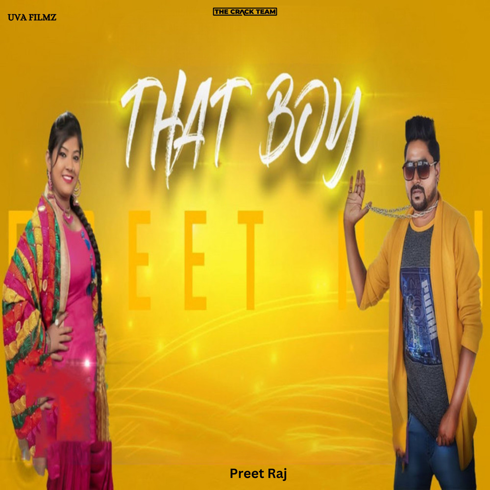 Preet Raj; Harpreet Maan, That Boy (feat. Harpreet Maan / Single) in ...