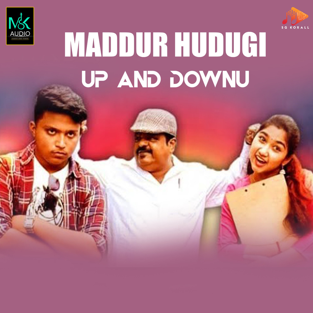 Manju Kavi, Maddur Hudugi Up and Downu (Single) in High-Resolution ...