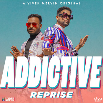 Vivek - Mervin, ADDICTIVE Reprise (Single) in High-Resolution Audio ...