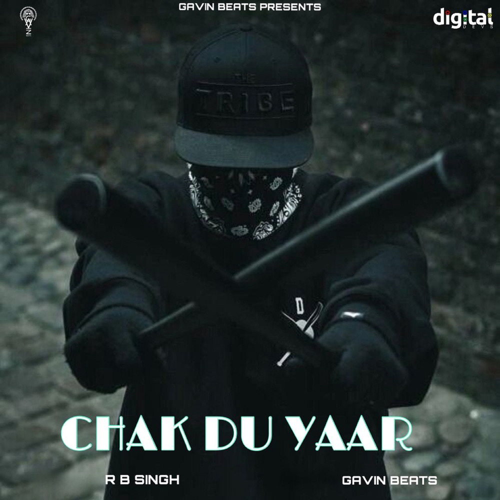 R B Singh; Gavin Beats, Chak Du Yaar (Single) in High-Resolution Audio ...
