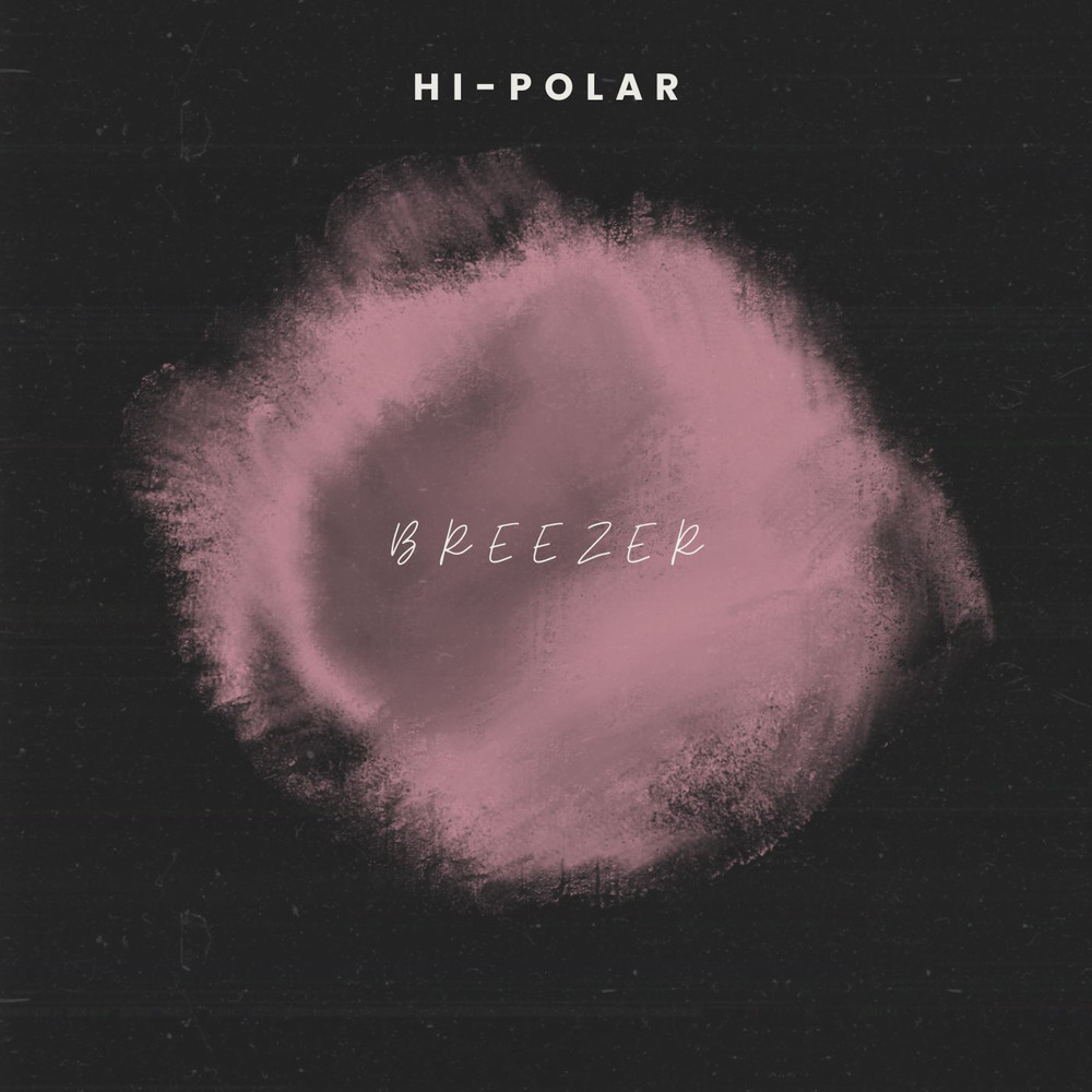 Hi-Polar, Breezer (Single) in High-Resolution Audio - ProStudioMasters