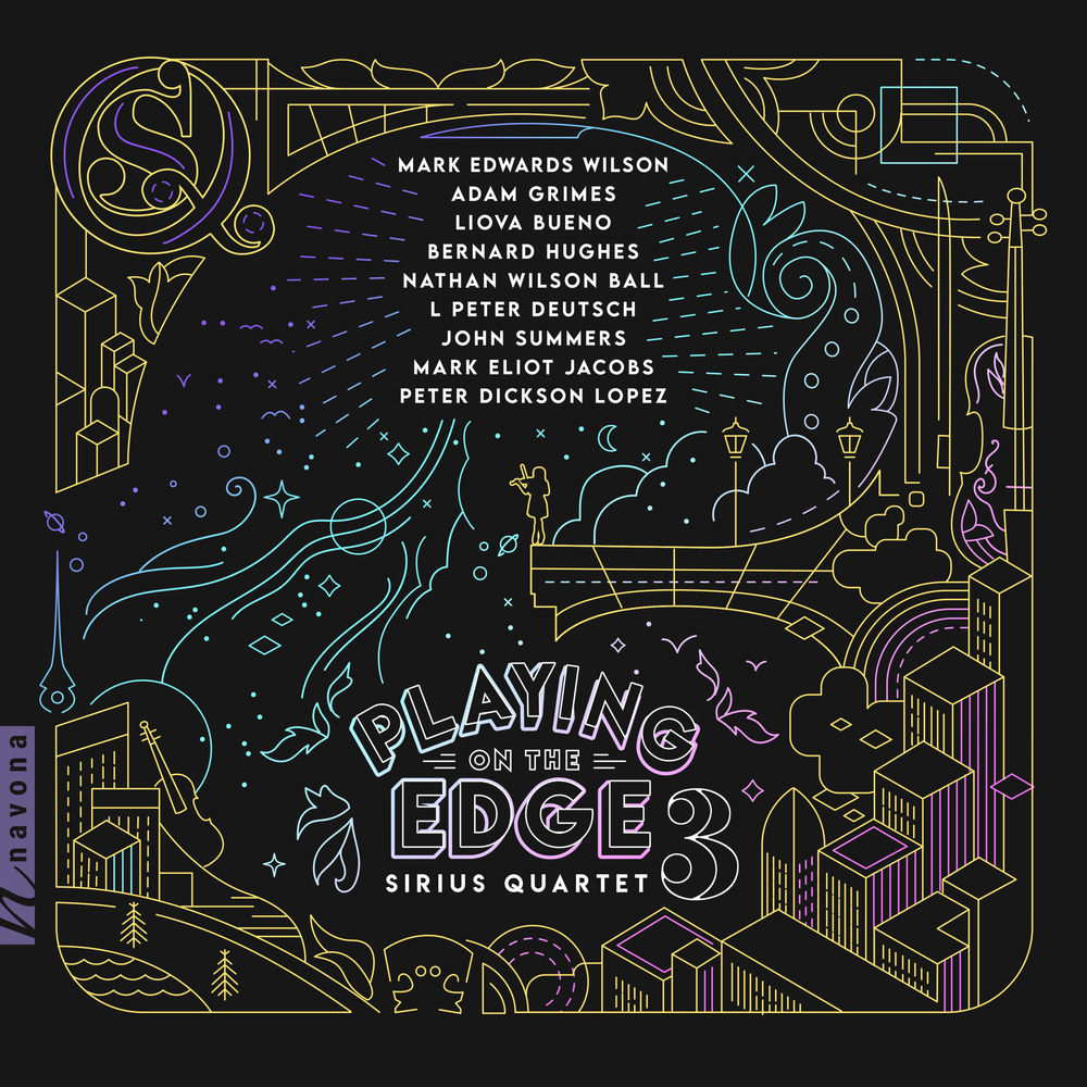 Sirius Quartet, Playing on the Edge Vol. 3: Mark Edwards Wilson; Adam ...