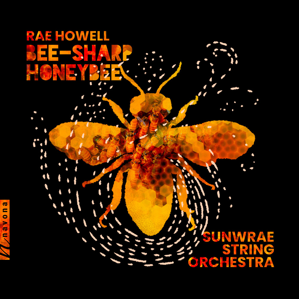 Rae Howell; Sunwrae String Orchestra, Bee-Sharp Honeybee in High ...