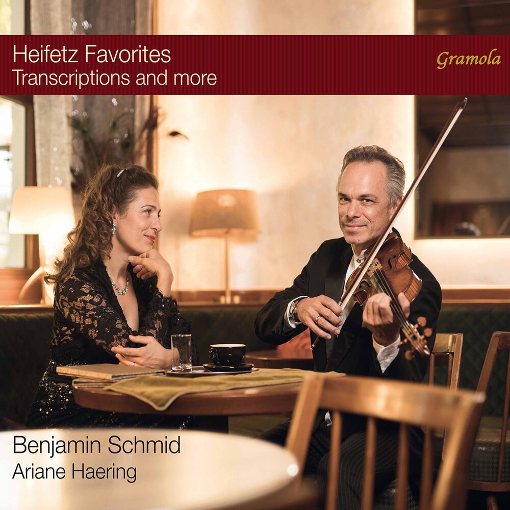 Benjamin Schmid; Ariane Haering, Heifetz Favorites: Transcriptions ...