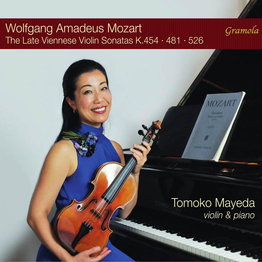 Tomoko Mayeda, Mozart: The Late Viennese Violin Sonatas in High ...
