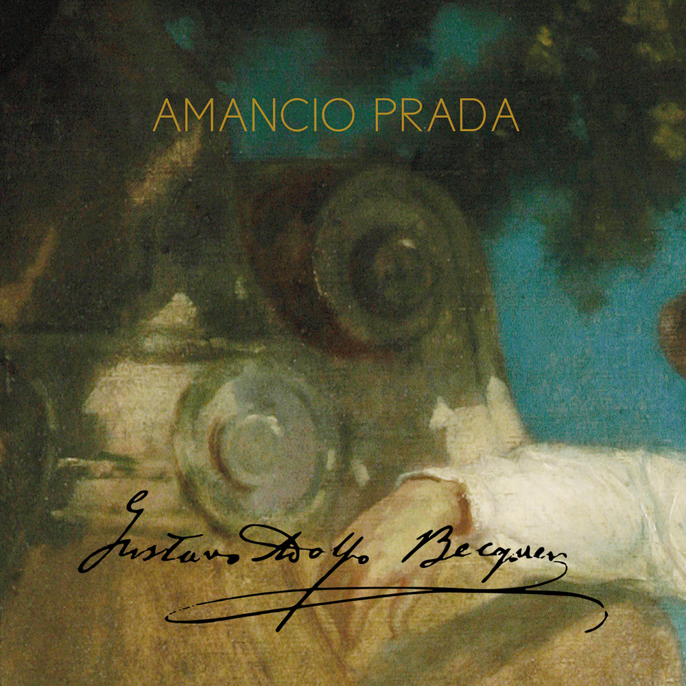Amancio Prada, Gustavo Adolfo Bécquer in High-Resolution Audio ...